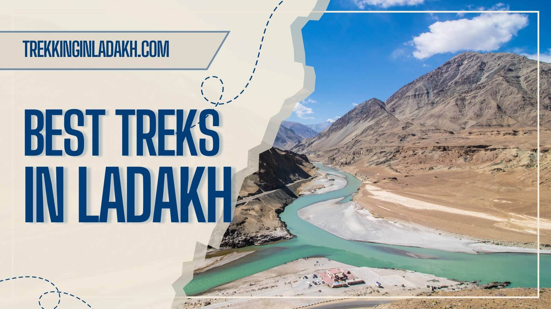 Best Treks in Ladakh - Best Trekking Trails in Leh Ladakh